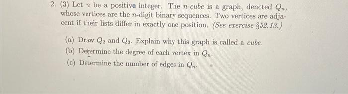 Solved 3 Let N Be A Positive Integer The N Cube Is A 