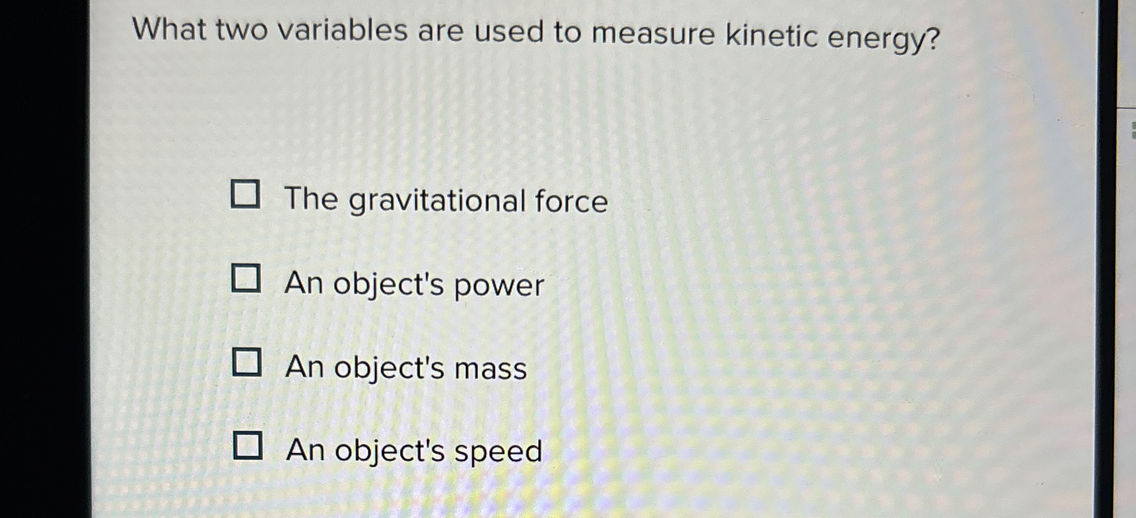 Solved What two variables are used to measure kinetic | Chegg.com