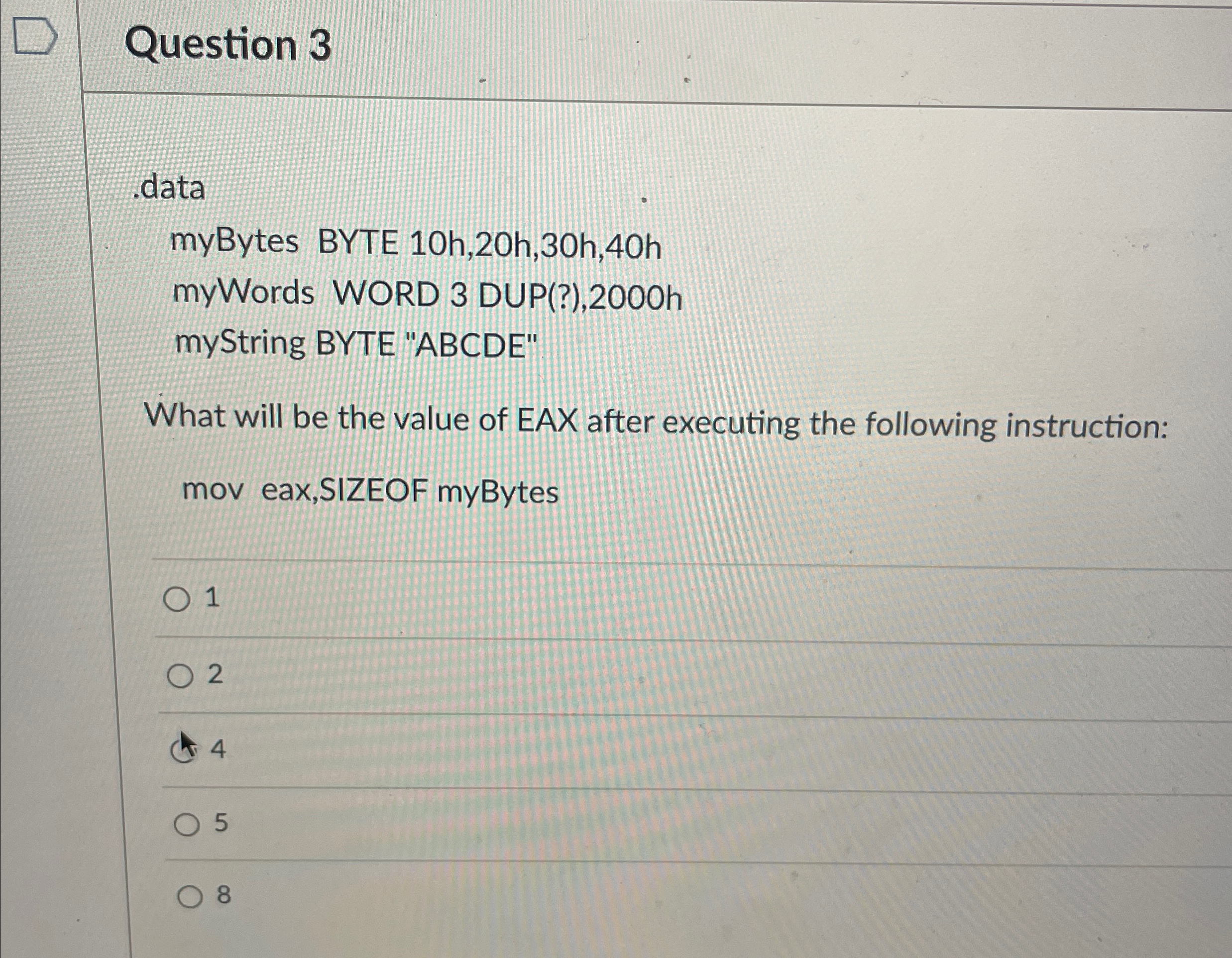 Solved Question 3datamyBytes BYTE 10h,20h,30h,40hmyWords | Chegg.com