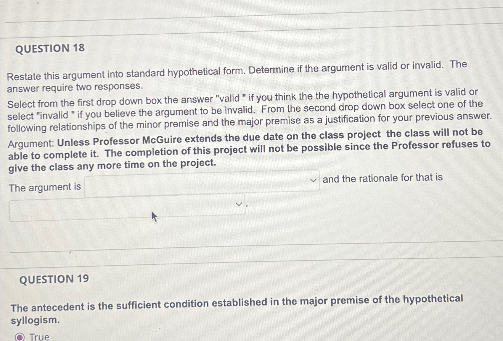 Solved QUESTION 18Restate this argument into standard | Chegg.com