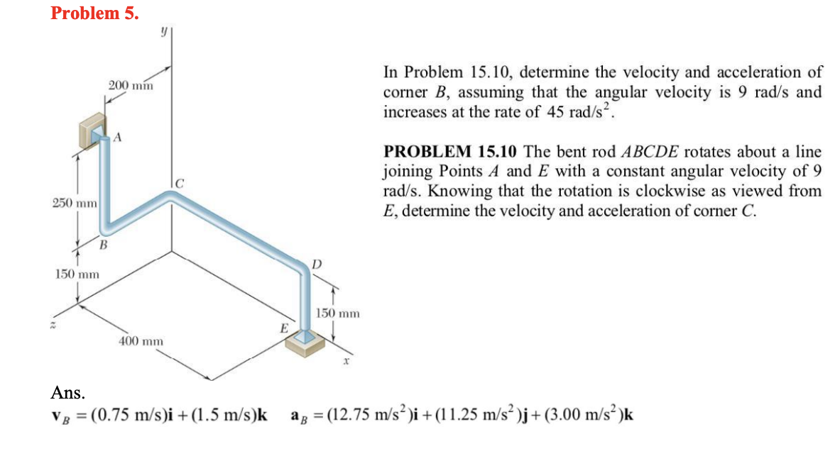 Solved Dwninm EIn ﻿Problem 15.10, ﻿determine the velocity | Chegg.com