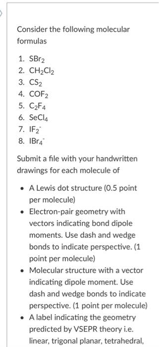 Solved Consider the following molecular formulas 1. SBr2 2. | Chegg.com