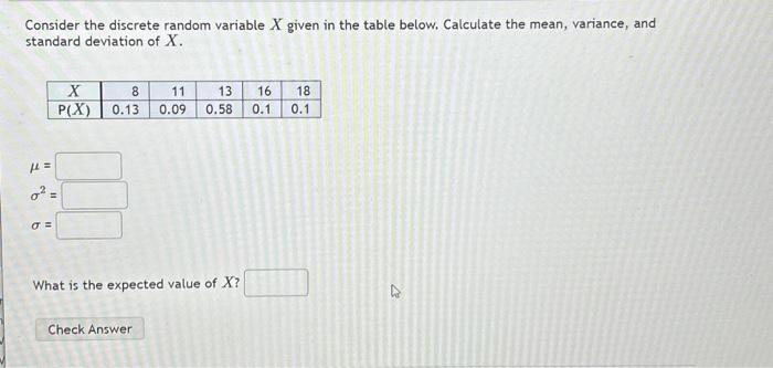 Solved Consider the discrete random variable X given in the | Chegg.com