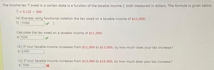 Solved The income tax T owed in a certain state is a | Chegg.com