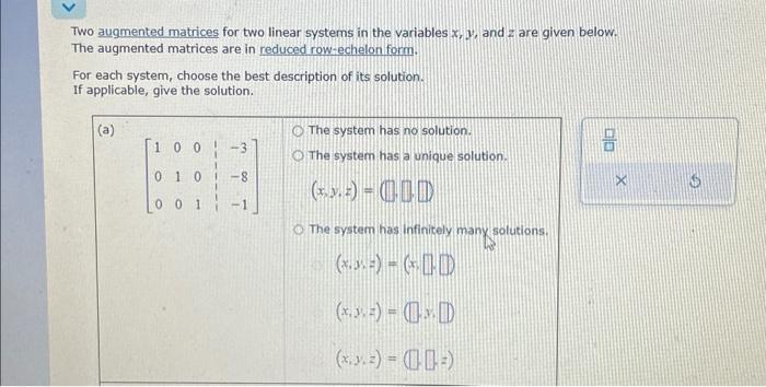 Solved Two augmented matrices for two linear systems in the | Chegg.com