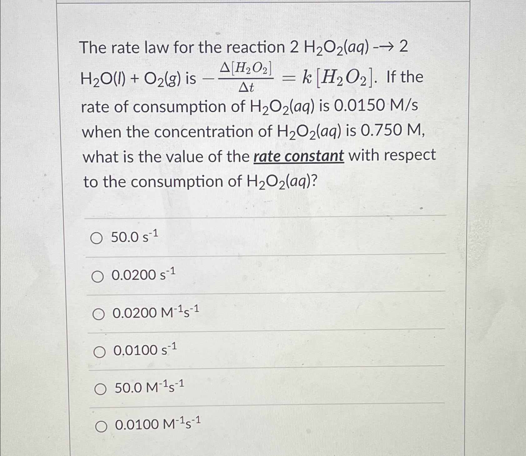 Solved The rate law for the reaction 2H_(2)O_(2)(aq)-->2 | Chegg.com
