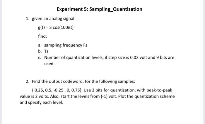 Solved Experiment 5: Sampling_Quantization 1. given an | Chegg.com