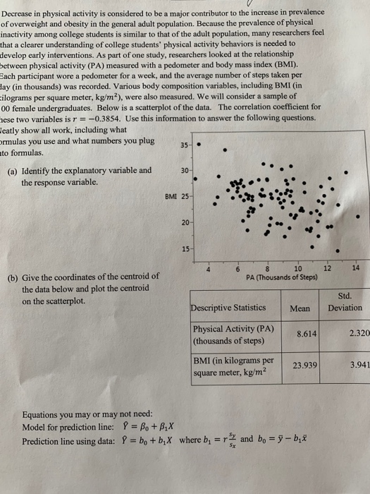 Solved Decrease in physical activity is considered to be a | Chegg.com