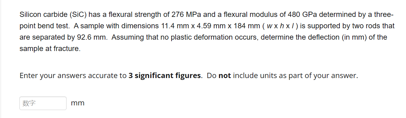 Solved Silicon carbide ( ﻿SiC ) ﻿has a flexural strength of | Chegg.com