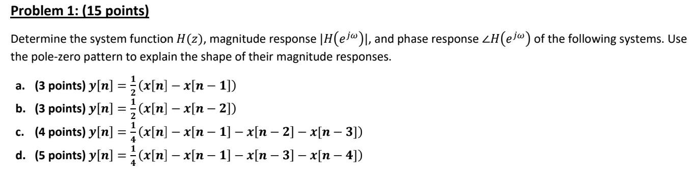 Solved Determine the system function H(z), magnitude | Chegg.com