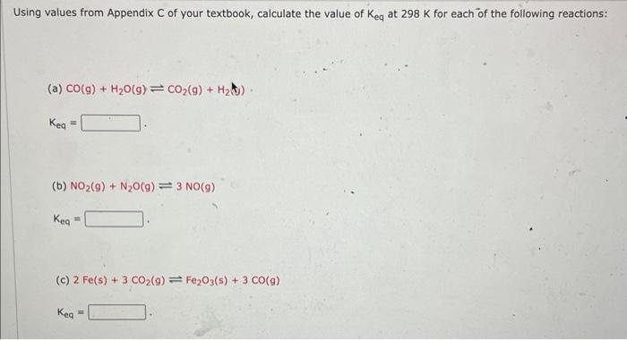 Solved Using values from Appendix C of your textbook, | Chegg.com