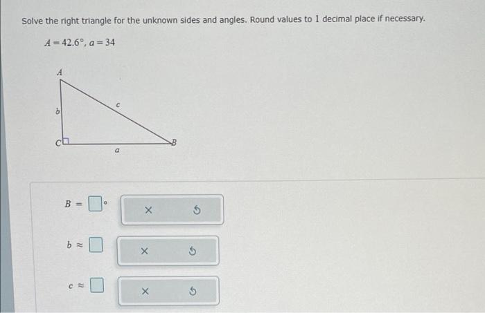Solved Solve the right triangle for the unknown sides and | Chegg.com