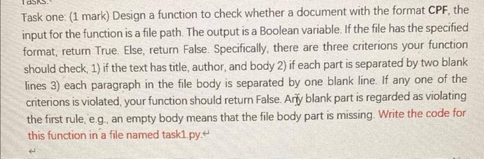 Task one: ( 1 mark) Design a function to check | Chegg.com