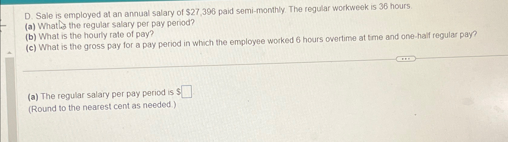 Solved D. ﻿Sale is employed at an annual salary of $27,396 | Chegg.com