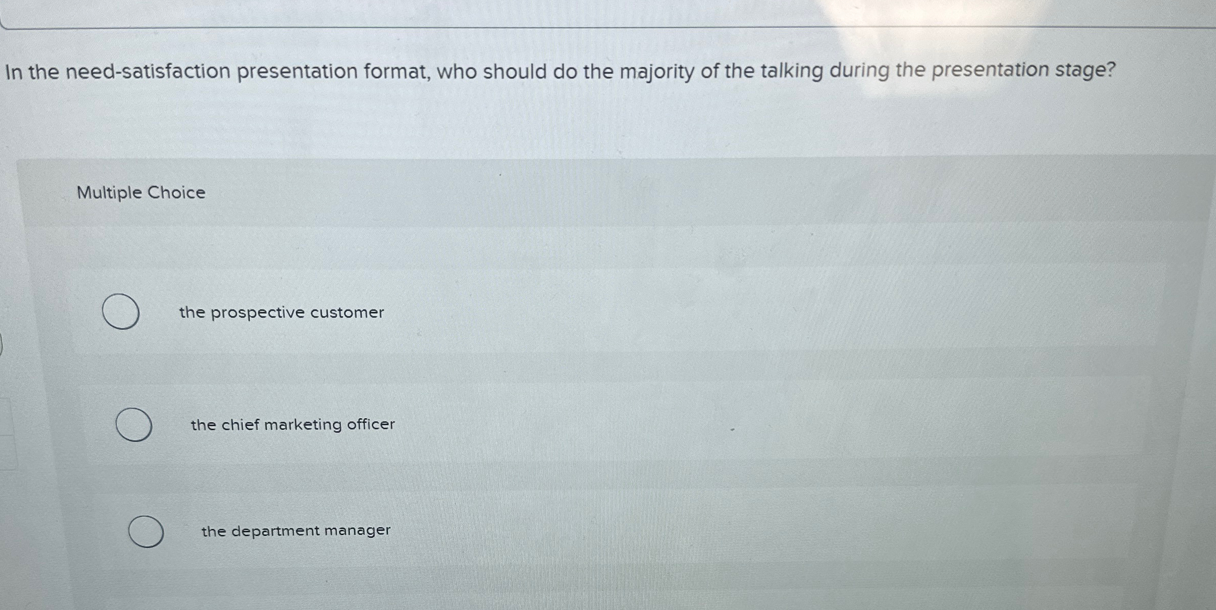 Solved In the need-satisfaction presentation format, who | Chegg.com