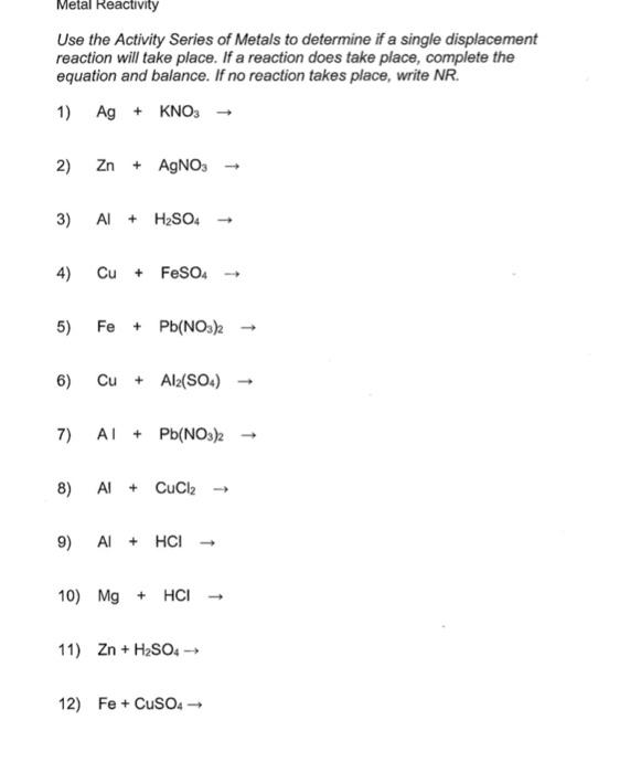 Solved Use the Activity Series of Metals to determine if a | Chegg.com