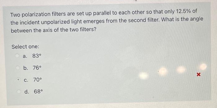 Solved Two polarization filters are set up parallel to each | Chegg.com