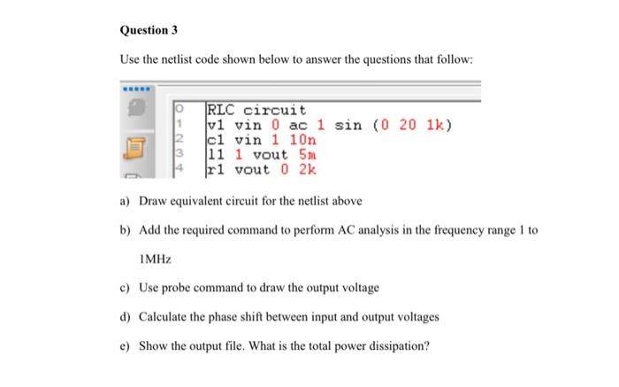 Question 3 Use the netlist code shown below to answer | Chegg.com