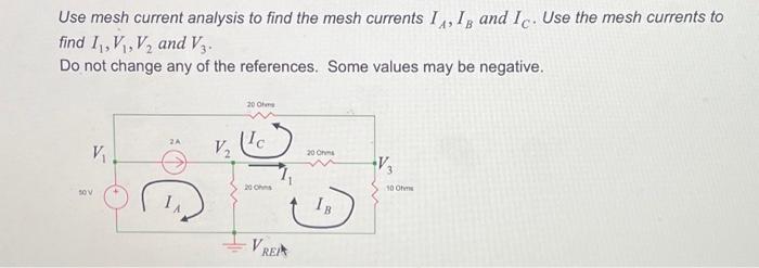 Solved Use mesh current analysis to find the mesh currents | Chegg.com