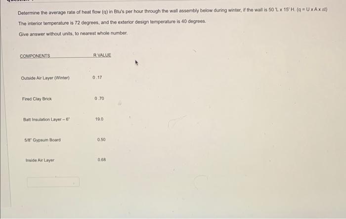 Solved Determine the average rate of heat flow (q) in Btu's | Chegg.com