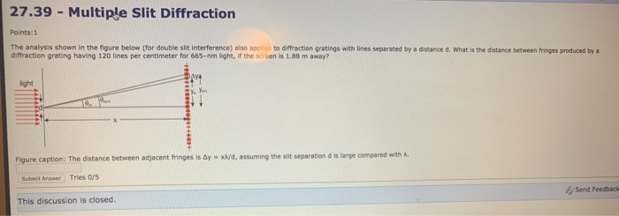 Solved 27.39 - Multiple Slit Diffraction Points: 1 The | Chegg.com