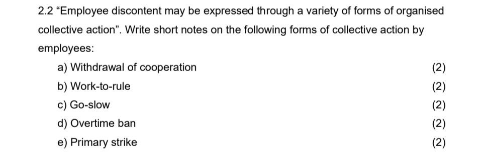 Solved 2.2 "Employee discontent may be expressed through a | Chegg.com