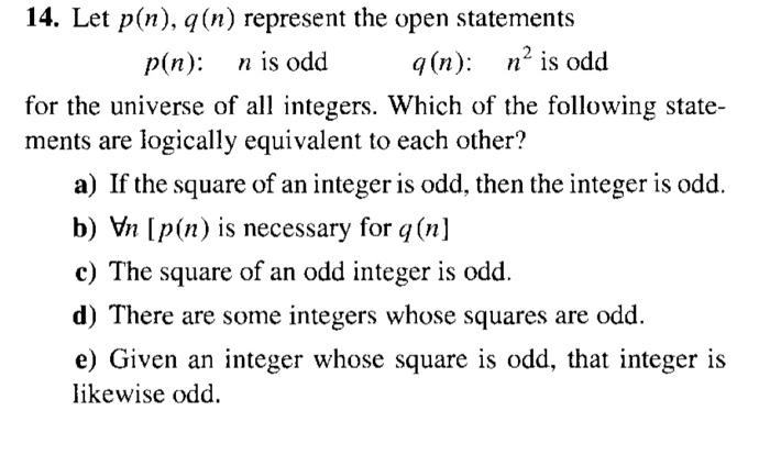 Solved 14. Let p(n),q(n) represent the open statements | Chegg.com