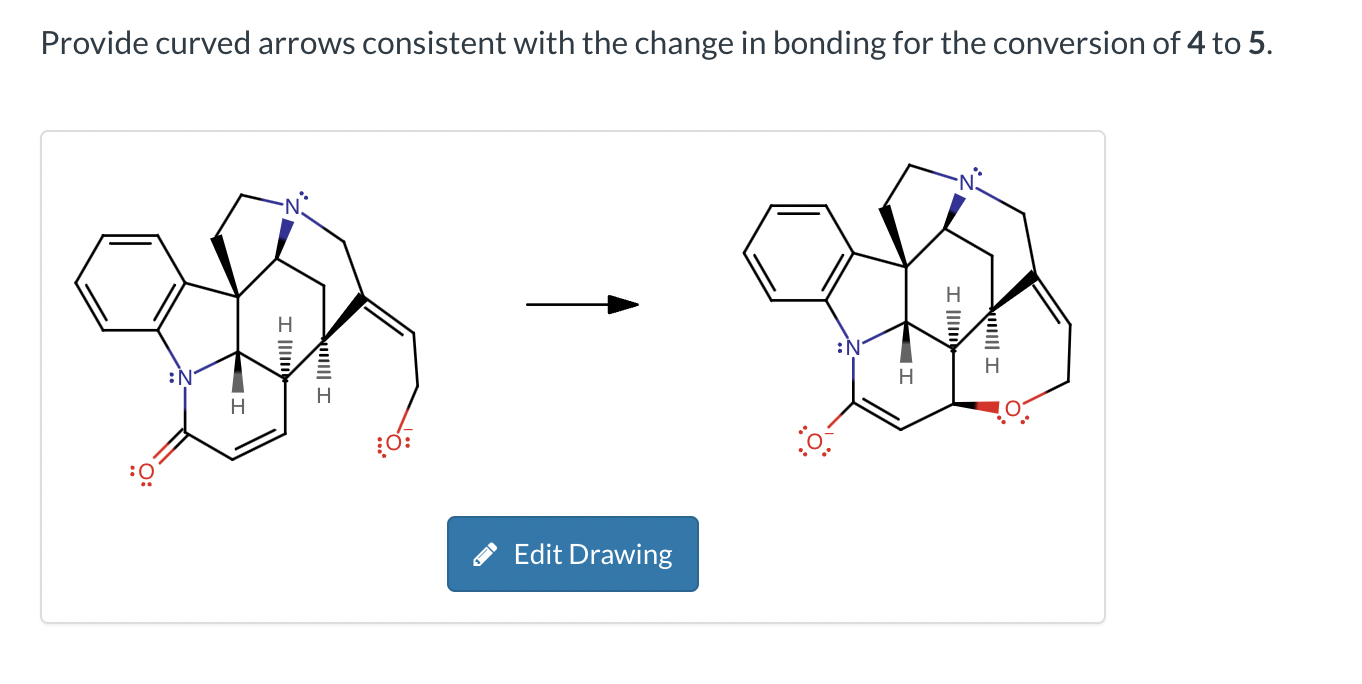 Solved Provide curved arrows consistent with the change in | Chegg.com