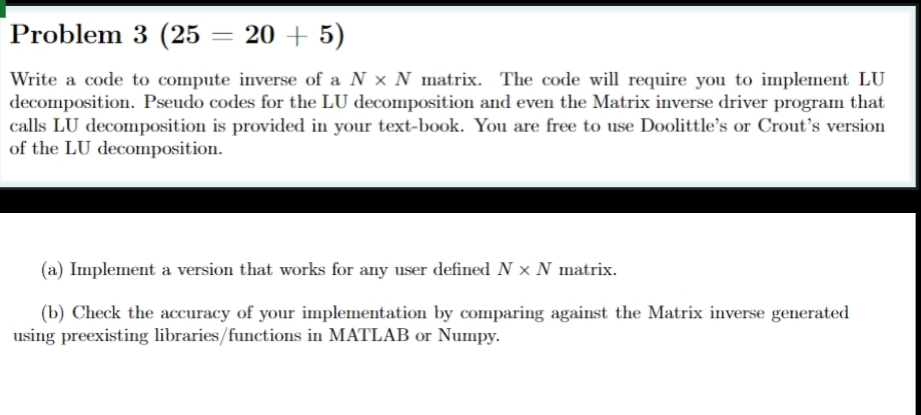 Solved Problem )=(20+5Write a code to compute inverse of a | Chegg.com