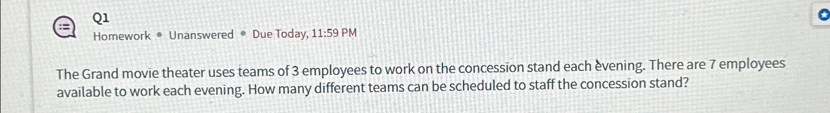 Solved Q1Homework * ﻿Unanswered * ﻿Due Today, 11:59 ﻿PMThe | Chegg.com