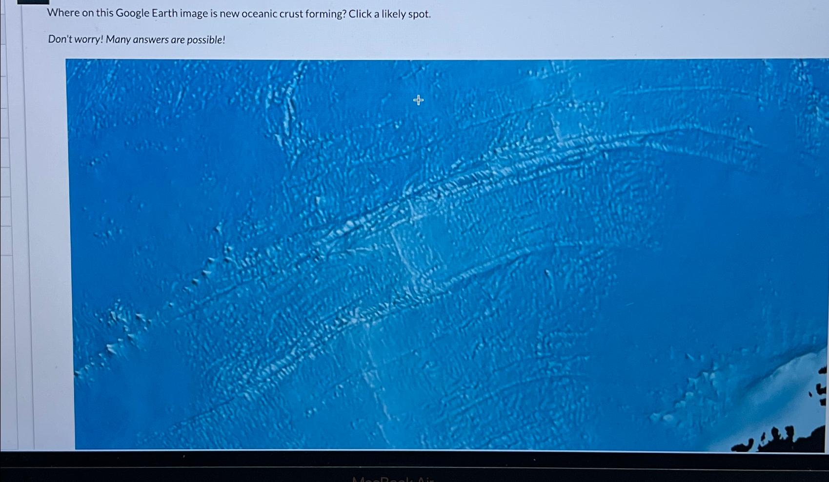 Solved Where on this Google Earth image is new oceanic crust | Chegg.com