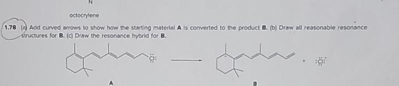 Solved octocrylene 1.78 () Add curved arrows to show how the | Chegg.com