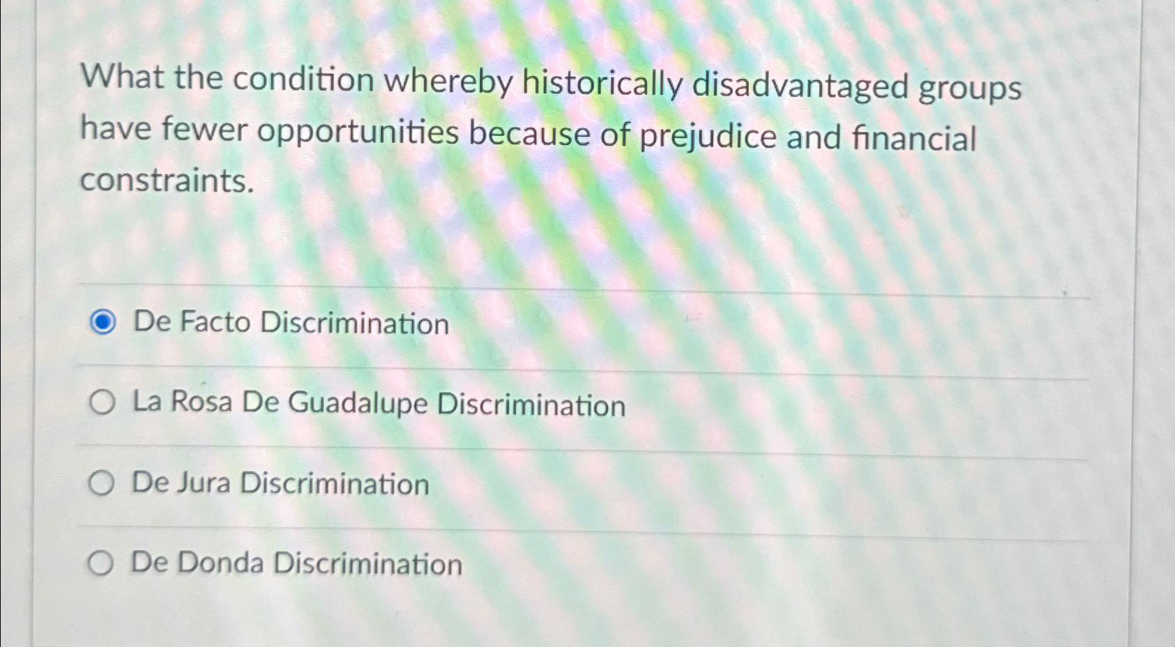 Solved What the condition whereby historically disadvantaged | Chegg.com