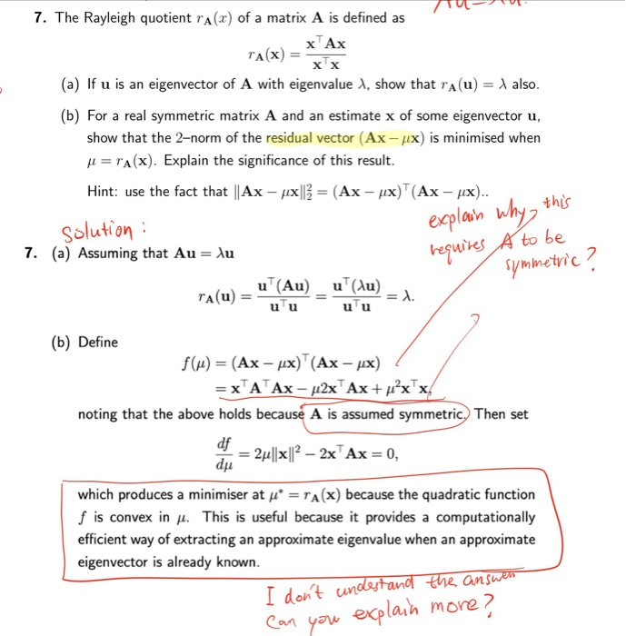 Solved this 7. The Rayleigh quotient ra (20) of a matrix A | Chegg.com