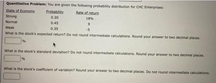 Solved Quantitative Problem: You are given the following | Chegg.com