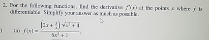 Solved For the following functions, find the derivative | Chegg.com