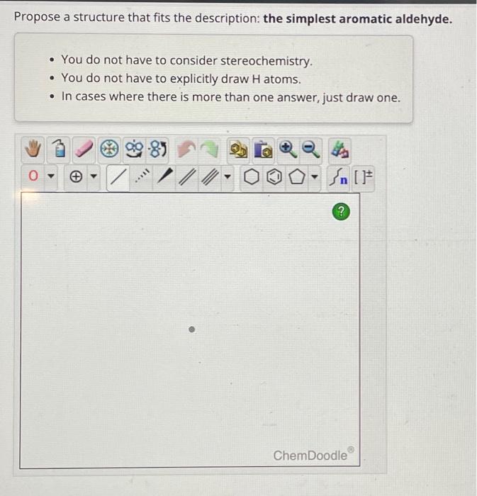 Solved Propose a structure that fits the description: the | Chegg.com