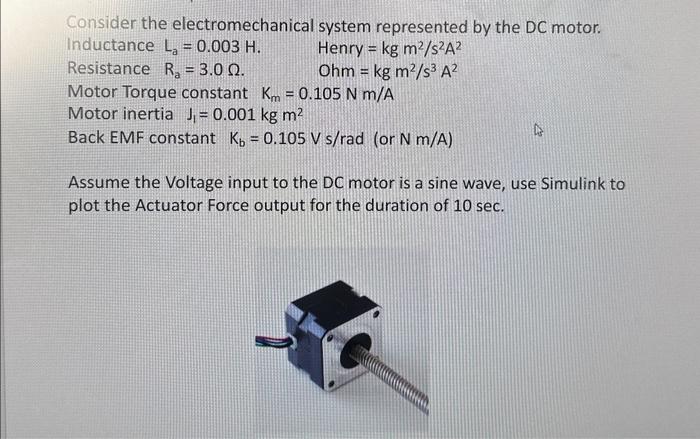Solved Consider the electromechanical system represented by | Chegg.com