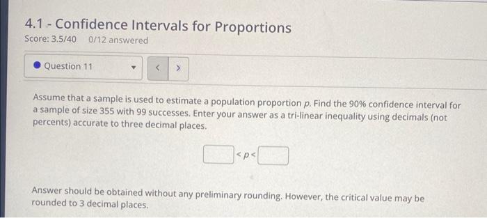 Solved 4.1 - Confidence Intervals for Proportions Score: | Chegg.com