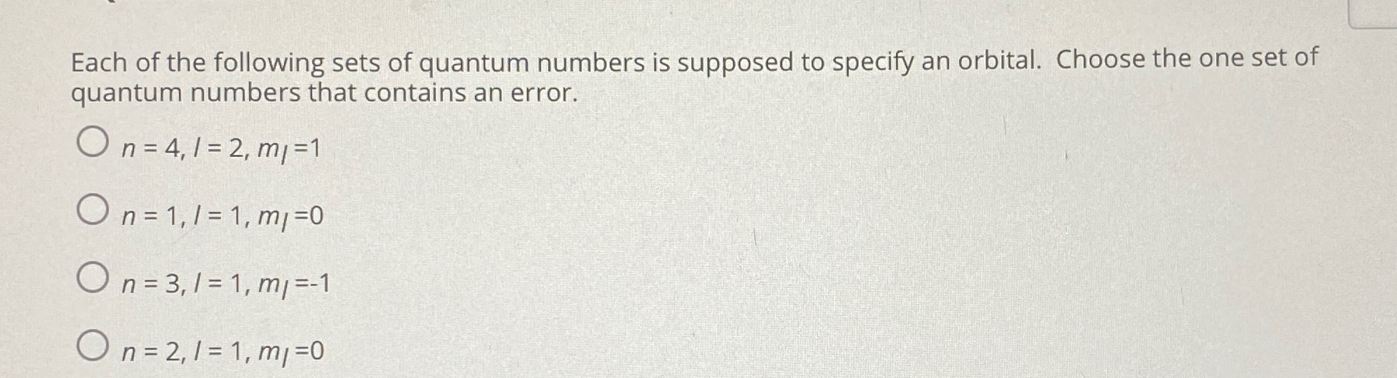 Solved Each of the following sets of quantum numbers is | Chegg.com