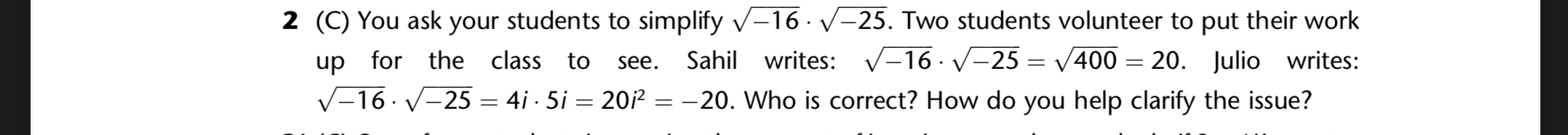 Solved 2 (C) ﻿You ask your students to simplify -162*-252. | Chegg.com
