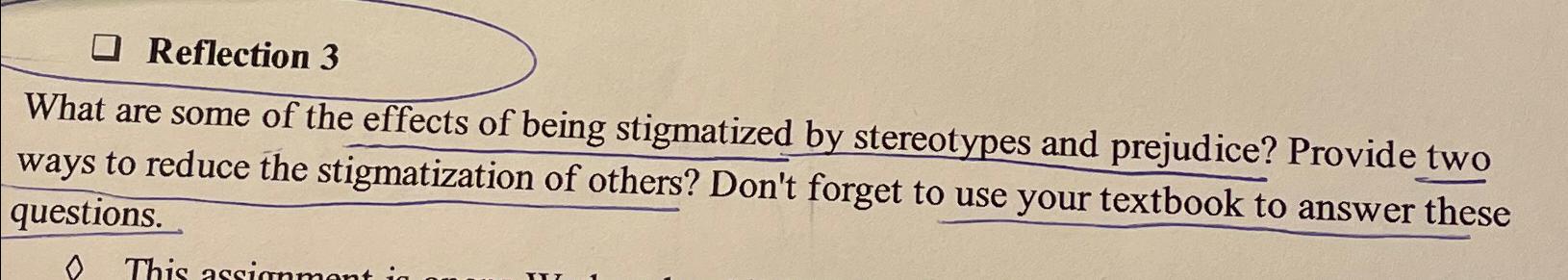 Solved Reflection 3What are some of the effects of being | Chegg.com