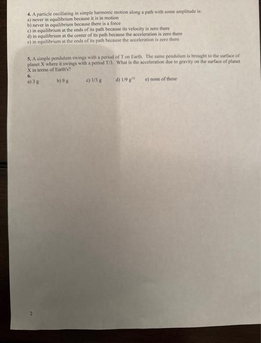 Solved 4. A particle oscillating in simple harmonic motion | Chegg.com