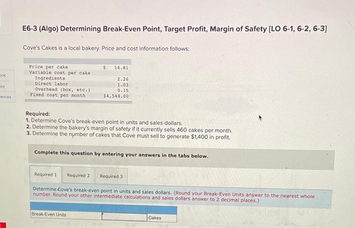Solved E6-3 (Algo) Determining Break-Even Point, Target | Chegg.com