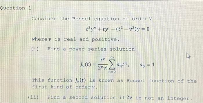 Solved Question 1 Consider the Bessel equation of order v | Chegg.com