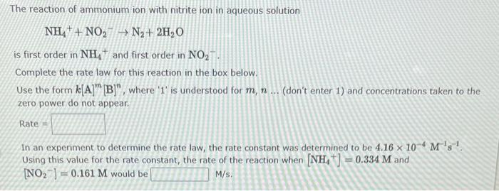 Solved The reaction of ammonium ion with nitrite ion in | Chegg.com