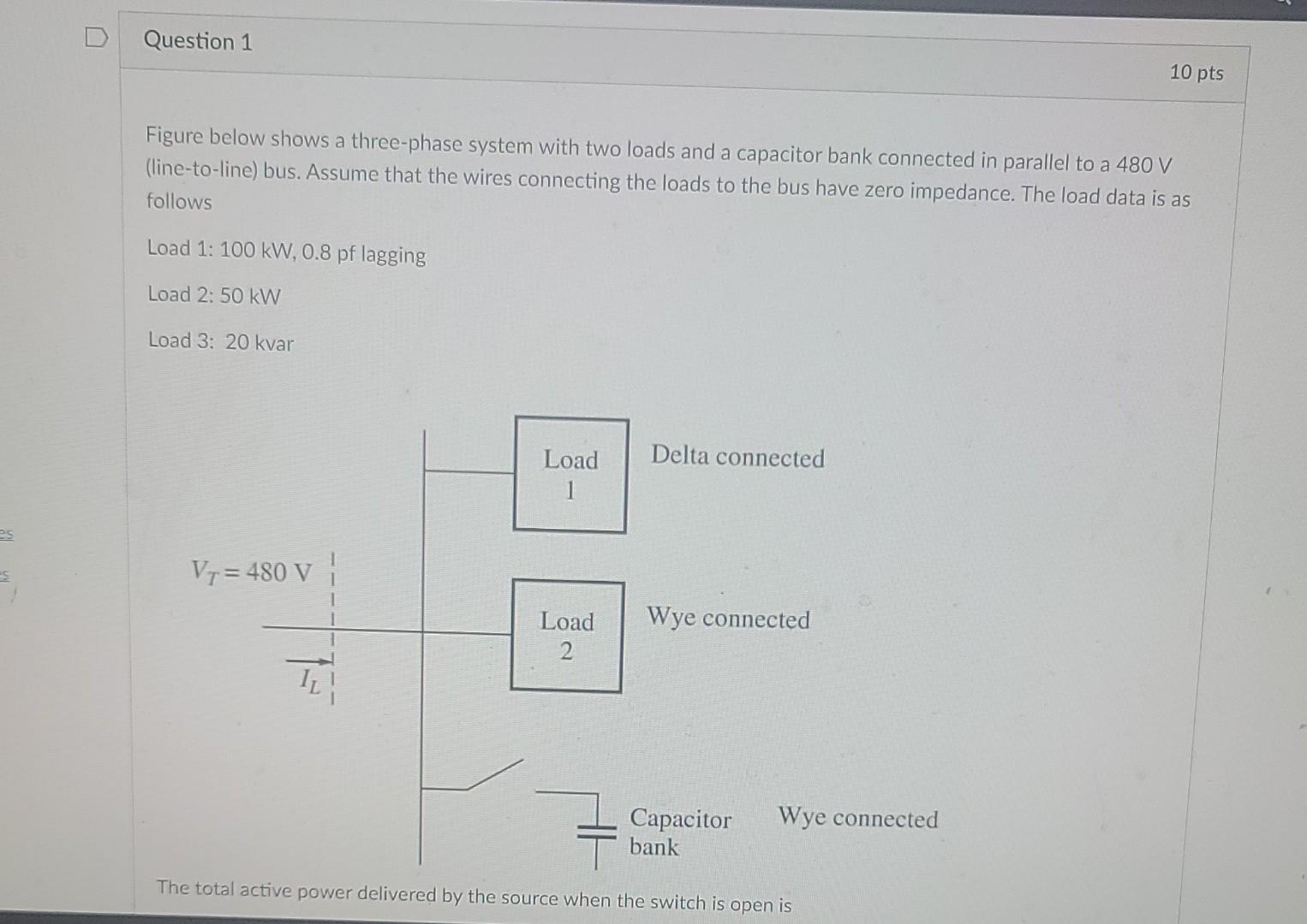 Solved Question 1 10 pts Figure below shows a three-phase | Chegg.com