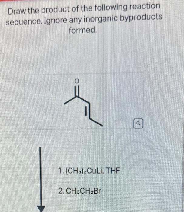 Solved Draw the product of the following reaction sequence. | Chegg.com