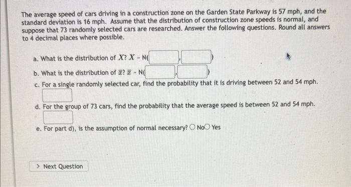 Solved The average speed of cars driving in a construction | Chegg.com