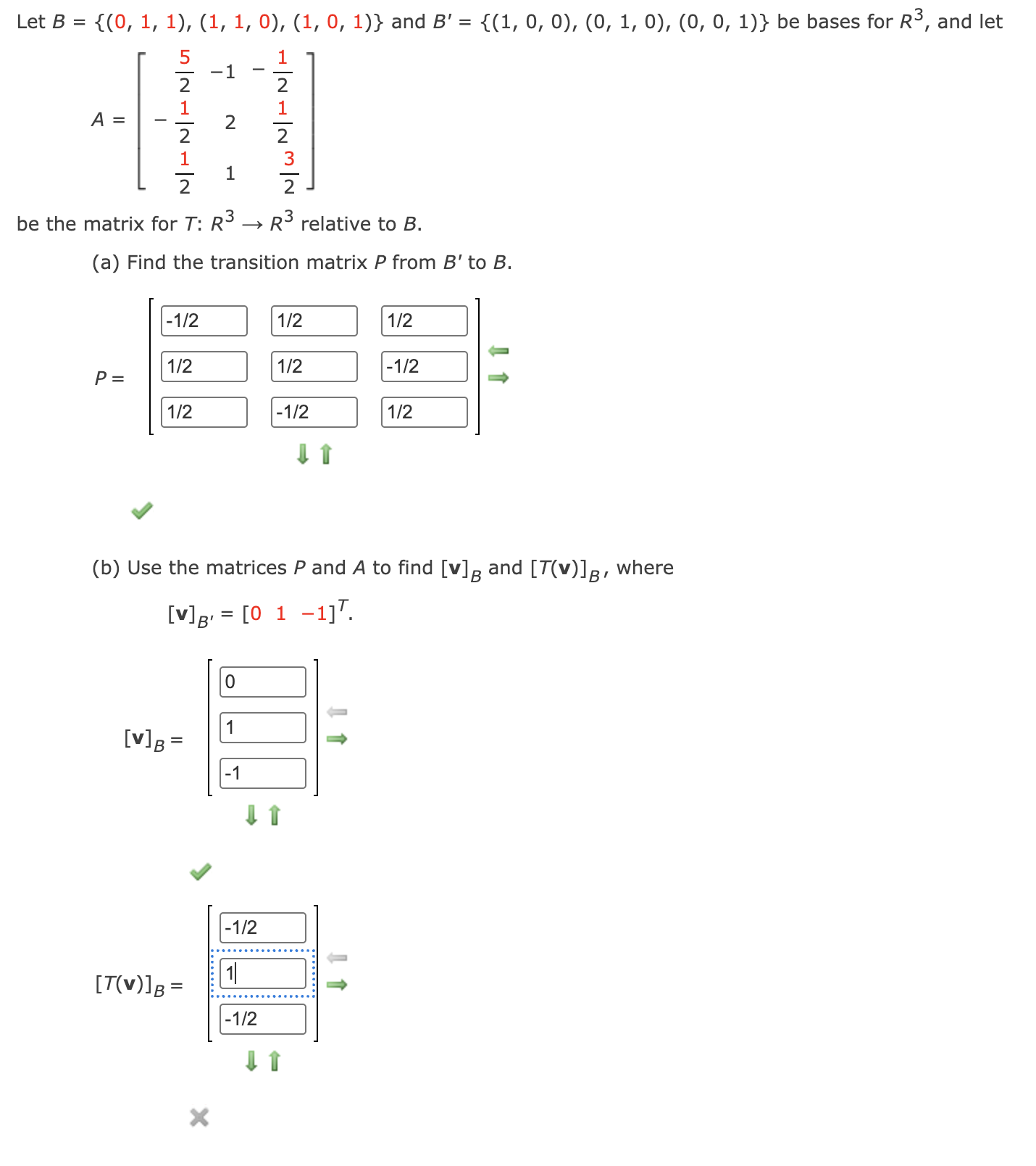 Solved Let B={(0,1,1),(1,1,0),(1,0,1)} ﻿and | Chegg.com